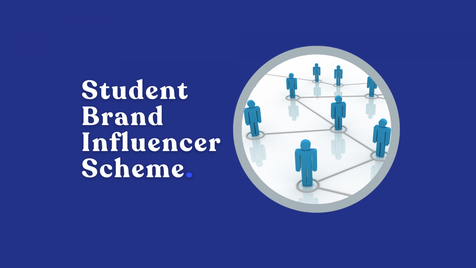 Student Brand Influencer Scheme- powered by Unitemps - Connect