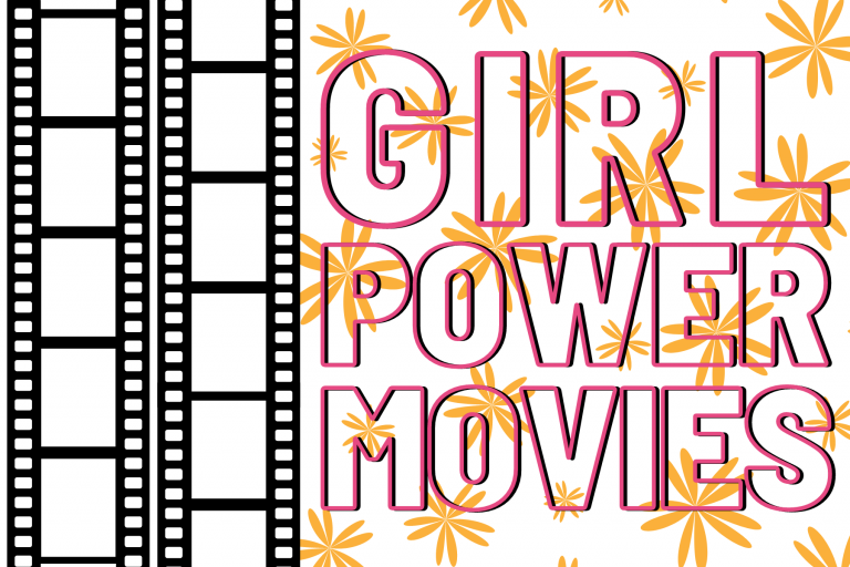 Girl Power Movie Recommendations | Sustainability
